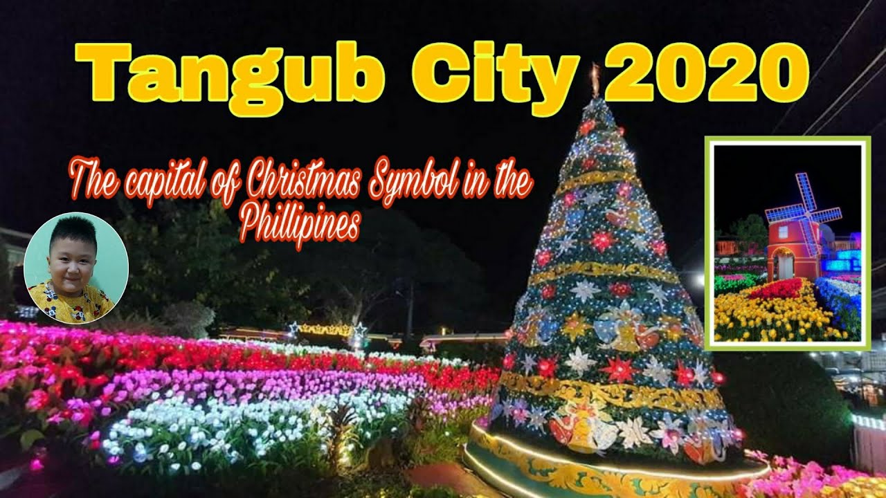 TANGUB CITY 2020 THE CHRISTMAS SYMBOL OF THE PHILLIPINES - YouTube