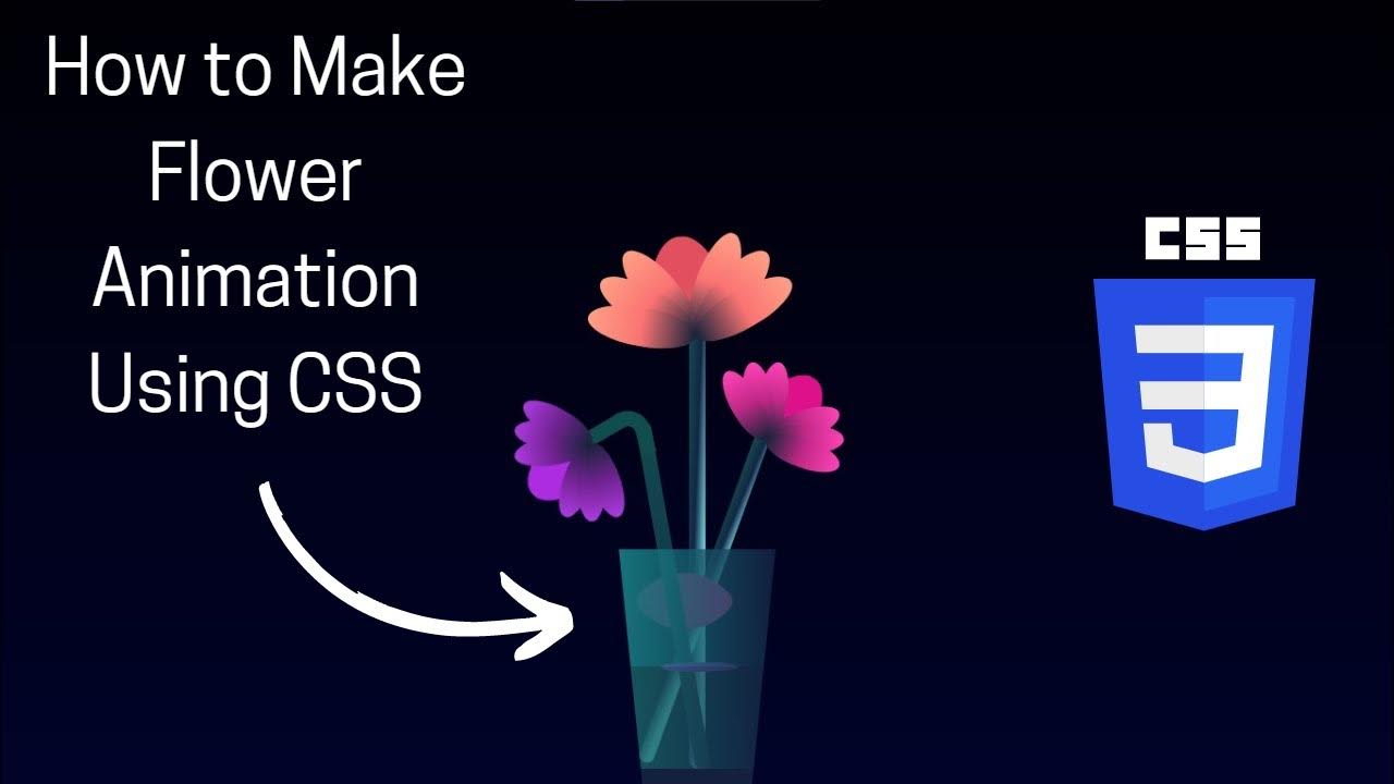 How To Make Flower Animation Using Css Flower Animation Youtube