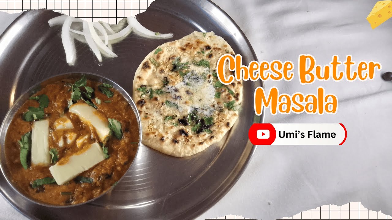 Cheese Butter Masala Recipe | Indian recipes | Umi's Flame - YouTube