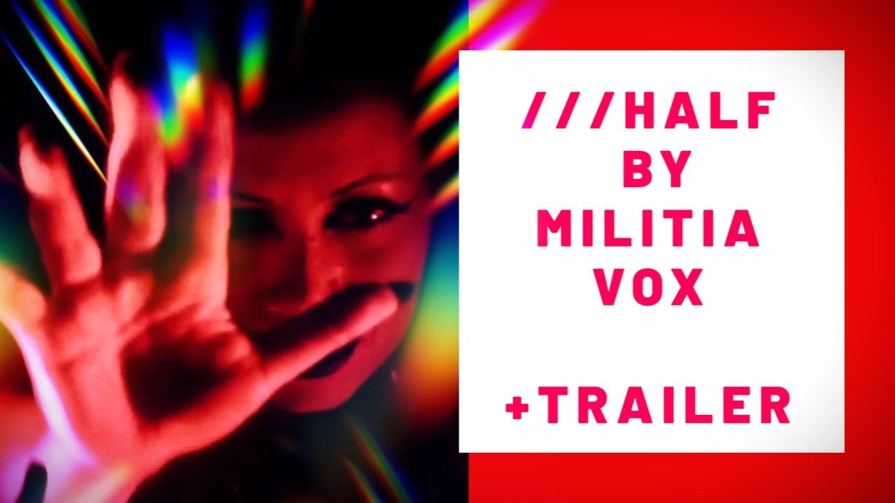 ///HALF by Militia Vox [30 sec trailer] - YouTube