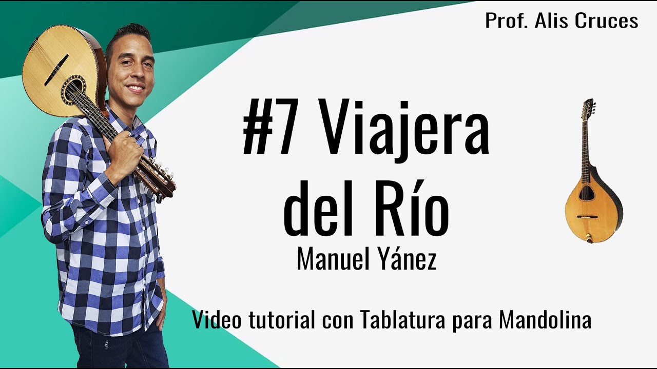 #7 Viajera del Río. Tutorial para Mandolina. Prof Alis Cruces - YouTube