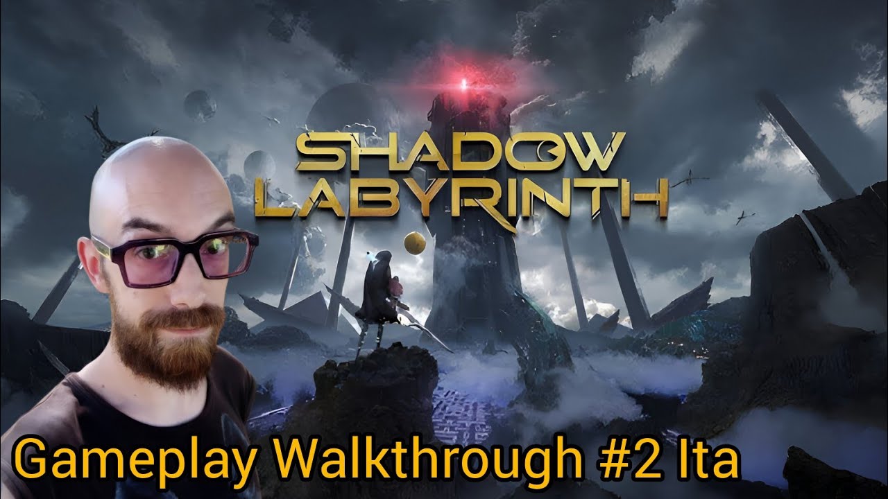 Shadow Labyrinth: Gameplay Walkthrough #2 Ita | Per ora non ci siamo ...