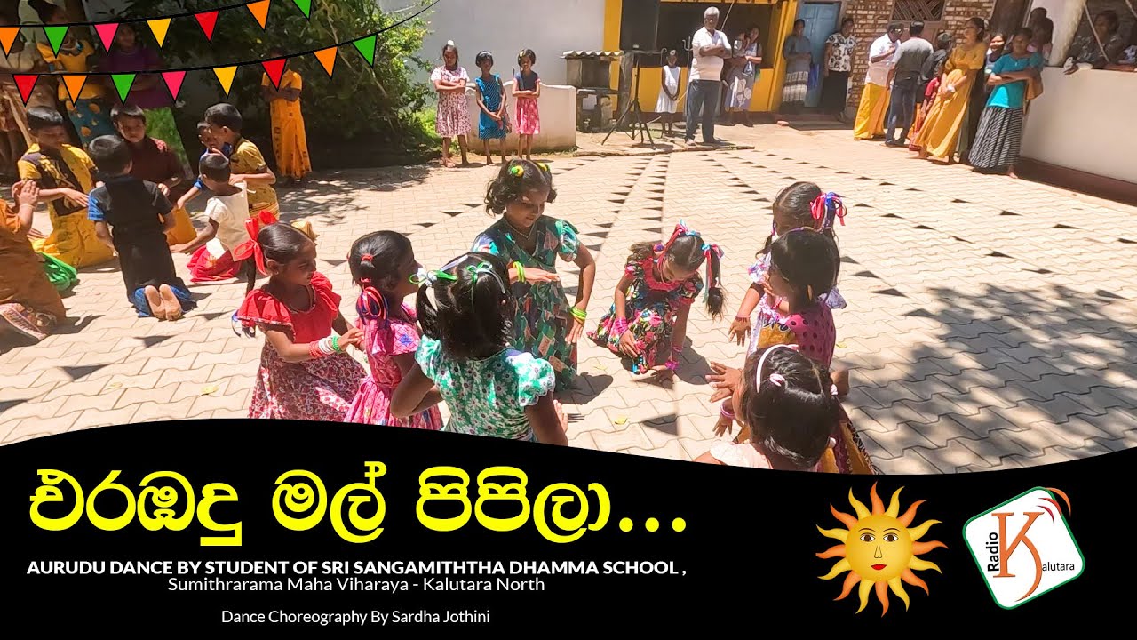 Erabadu Mal Pipila - Aurudu Dance By Student of Sri Sangamiththa ...