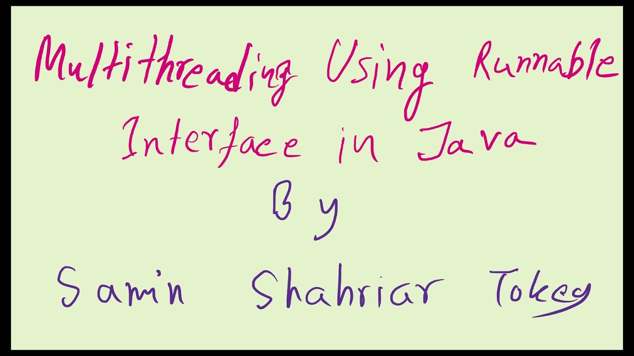 Java Multithreading Using The Runnable Interface Youtube