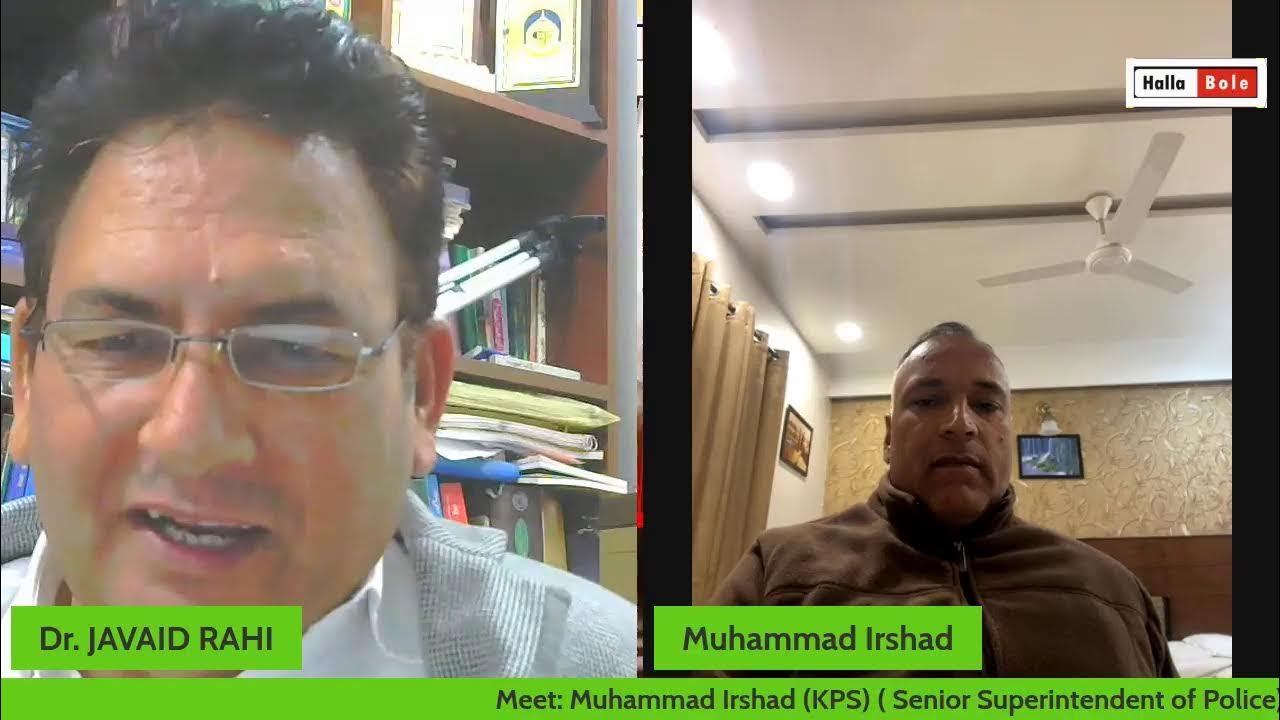 Gojri Program With Dr Javaid Rahi Meet: Muhammad Irshad (KPS) ( Senior Superintendent of Police ...