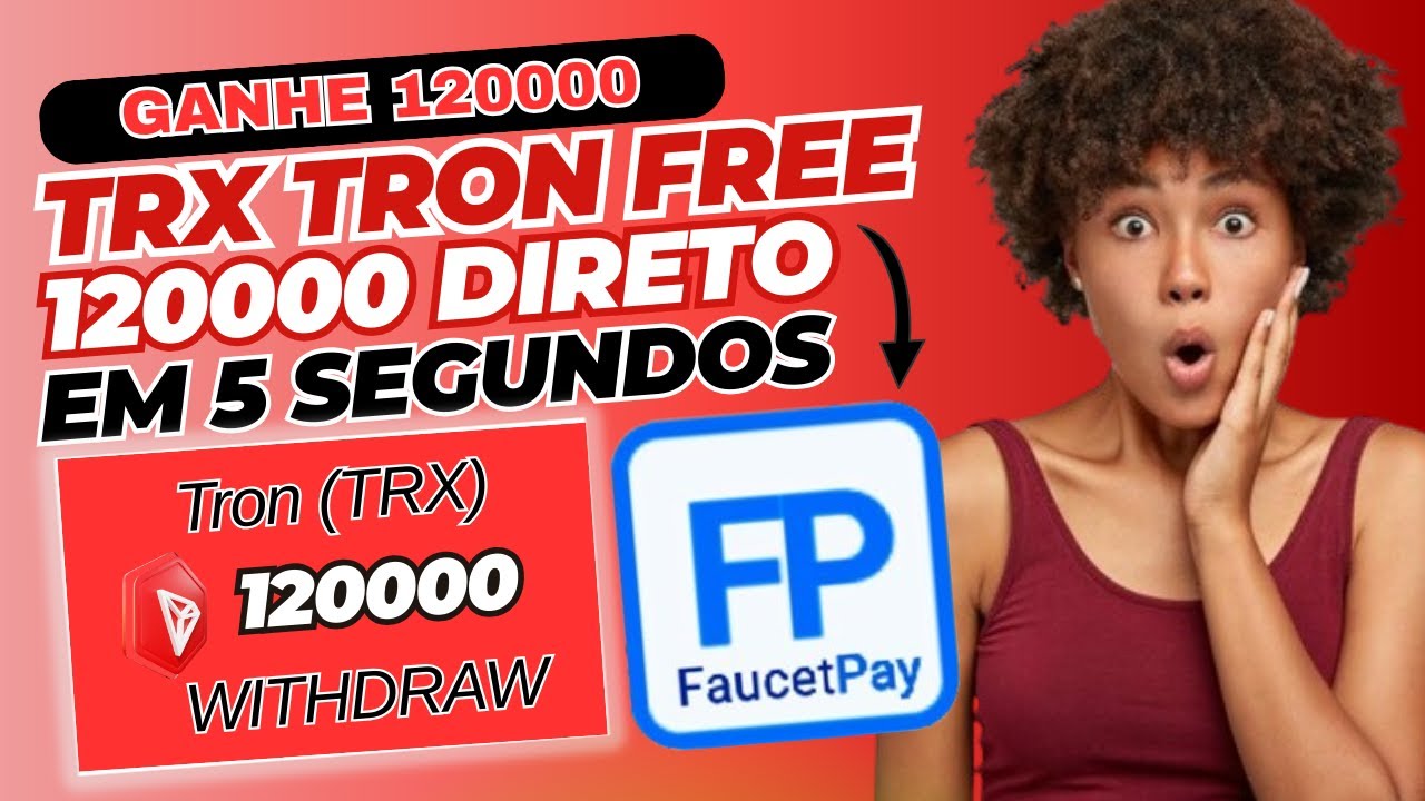 GANHE 120000 Tron ( TRX ) DIRETO NA FAUCETPAY | FAUCET PAGANDO MUITO #faucet #faucetpay #cripto ...