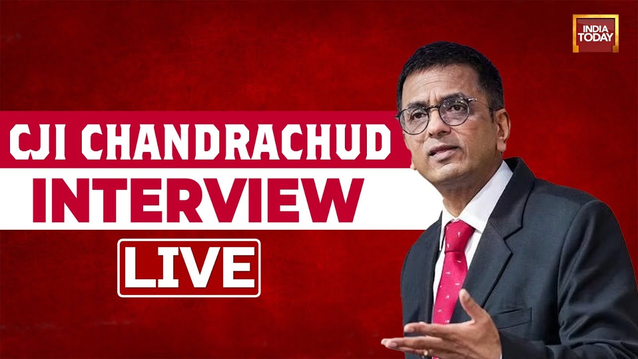 CJI Chandrachud Interview LIVE: Chief Justice Of India Justice D Y ...