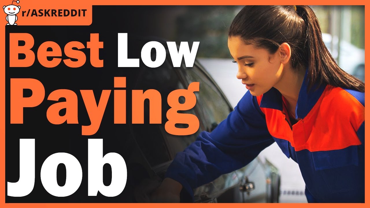 What is the single best low-paying job in the world? - YouTube