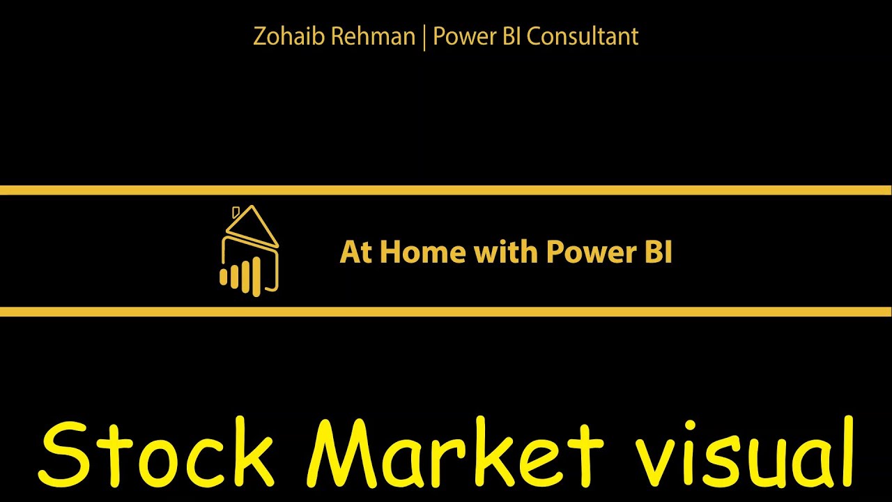 At Home with Power BI - Stock market visual - YouTube