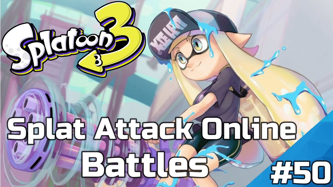 Splatoon 3 Gameplay Part 50 SPLAT ATTACK BATTLES W/VIEWERS - YouTube