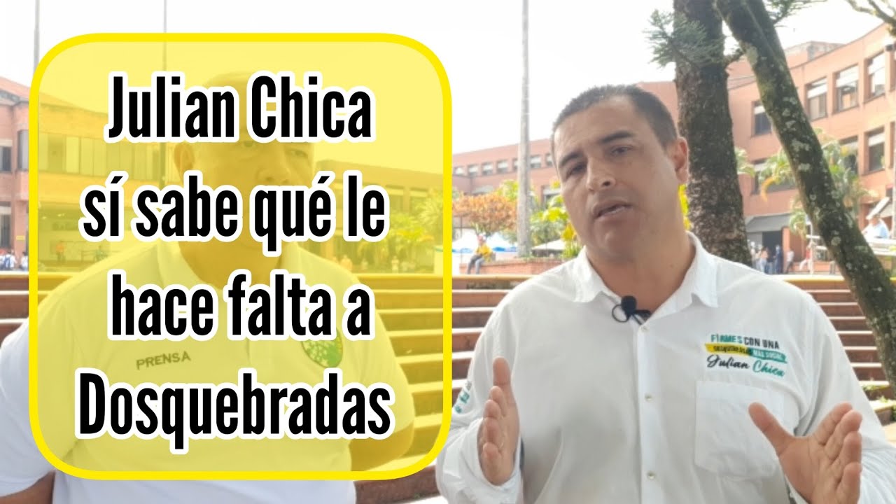 ¿Quién es Julián Chica y por qué que suena tanto para la Alcaldía de ...