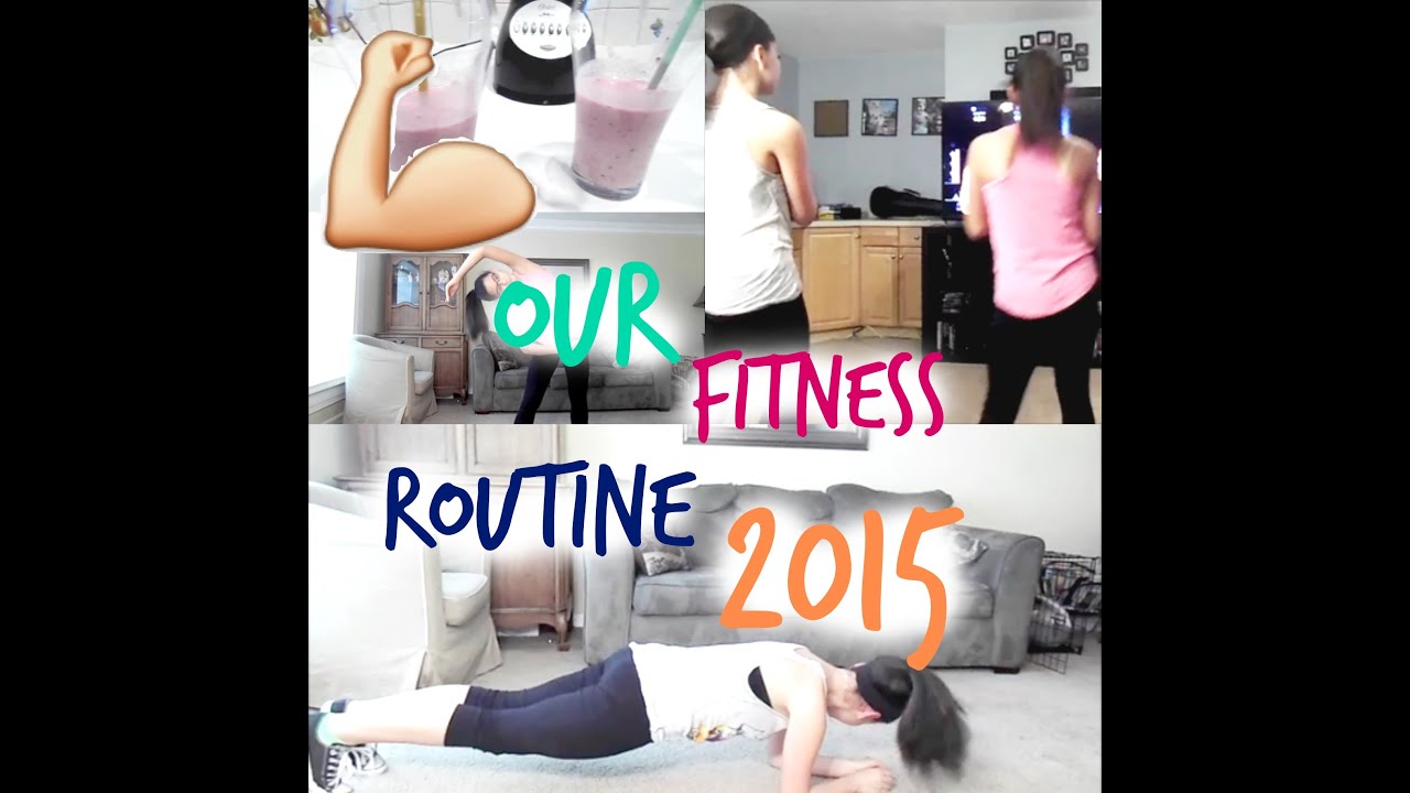 Fitness Routine 2015 Katelynandkylie Youtube
