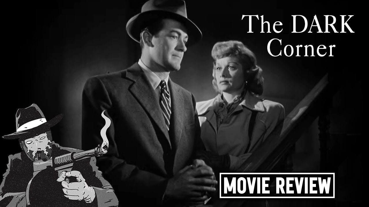 The Dark Corner 1946 I NOIR MOVIE REVIEW - YouTube