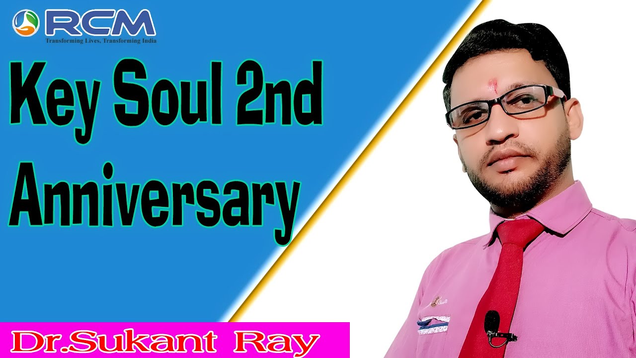 Keysoul 2nd Anniversary || RcmBusiness || Dr.Sukant Ray. - YouTube