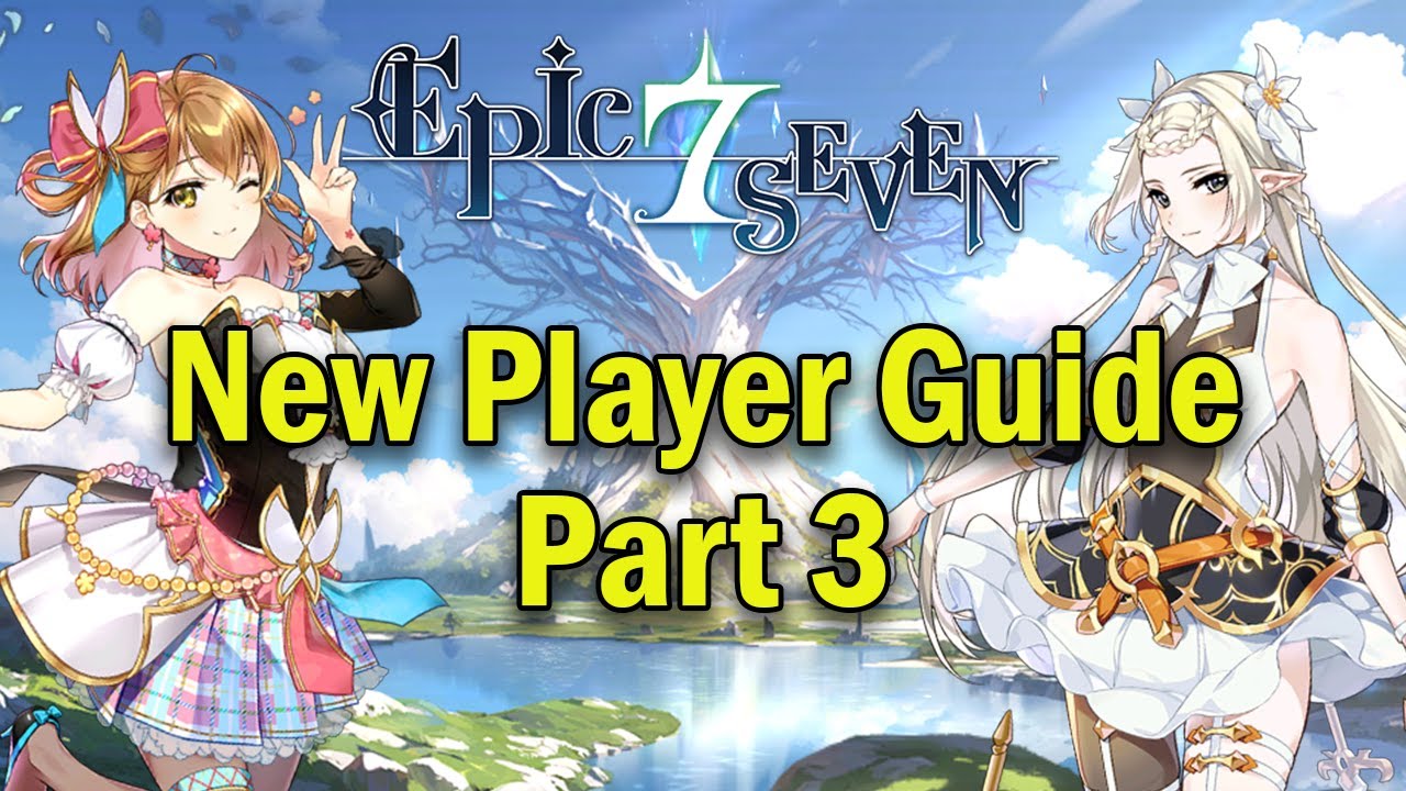 Epic Seven New Player Guide Part 3 - Building Units for Episode, Abyss ...
