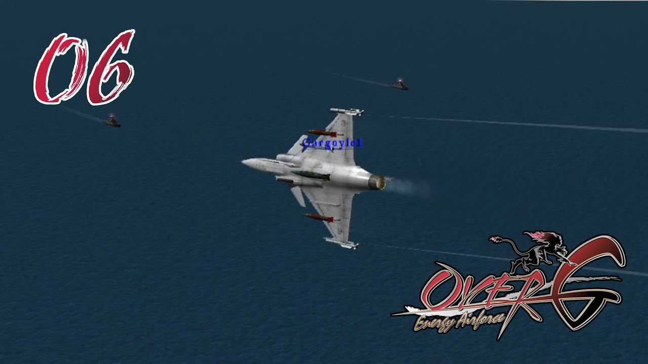 【Over G -Energy airforce-】 Scenario mode #06 - YouTube