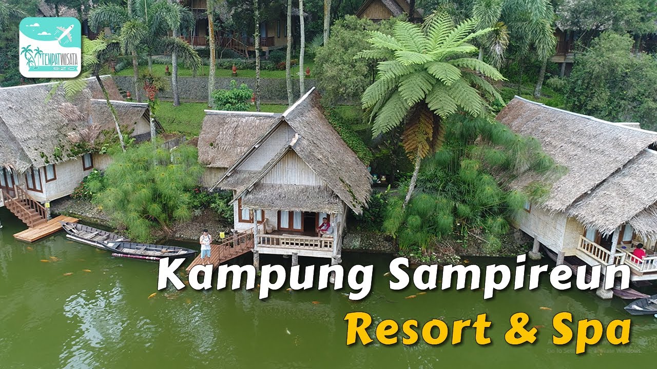Kampung Sampireun Resort & Spa Objek Wisata Garut Jawa Barat - YouTube