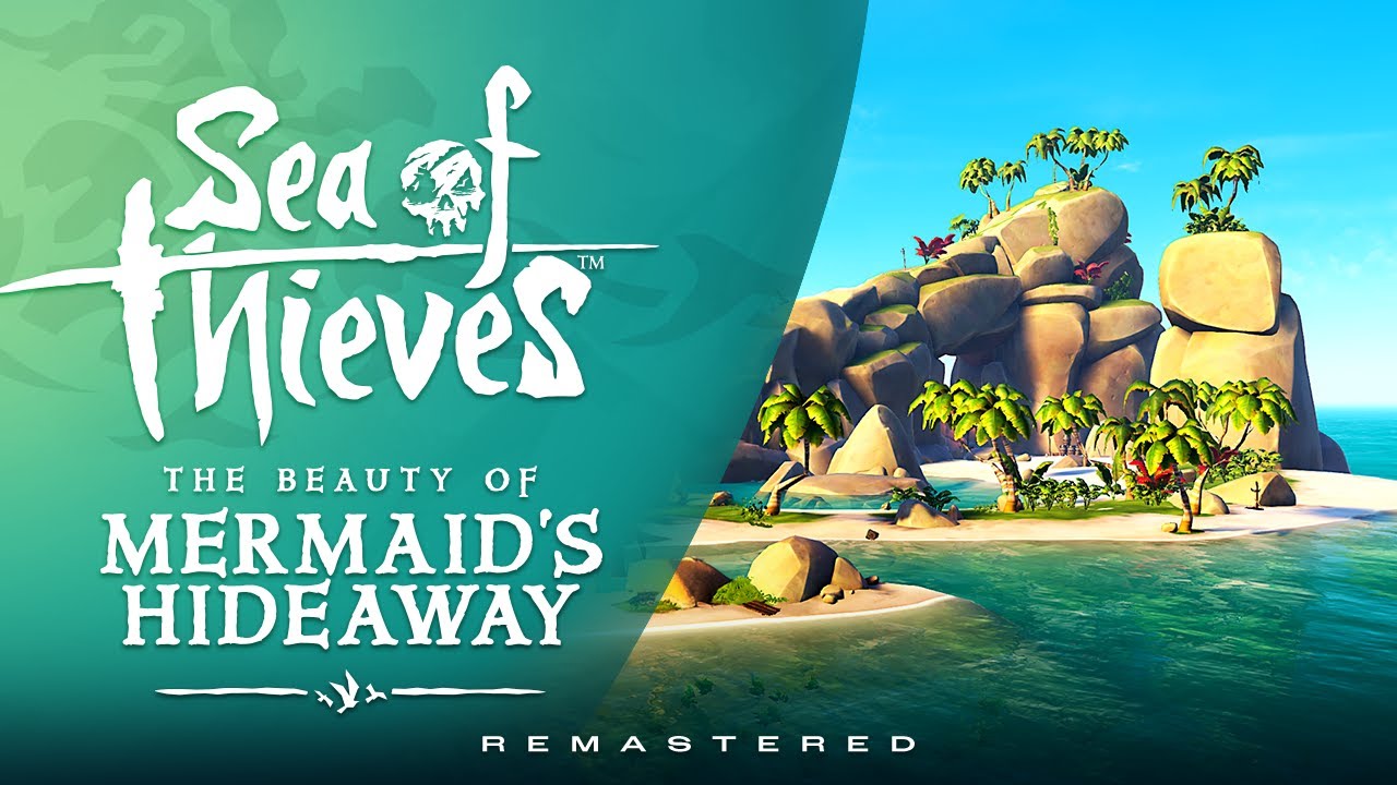 Sea of Thieves: The Beauty of Mermaid's Hideaway (Remastered) - YouTube