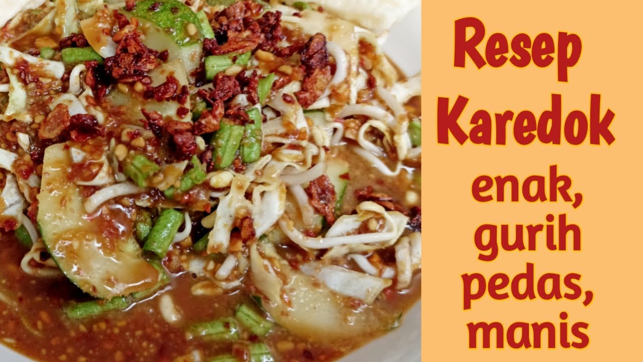 Resep Karedok | Karedok Kacang Panjang | Cara Membuat Karedok - YouTube