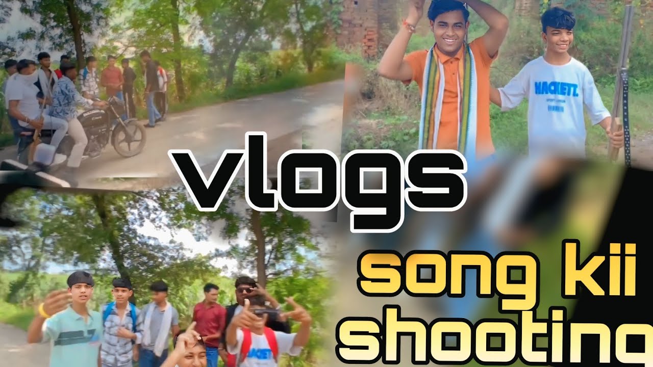 Song ki shooting !! Nishant Maliyana new vlog 1st vloge - YouTube