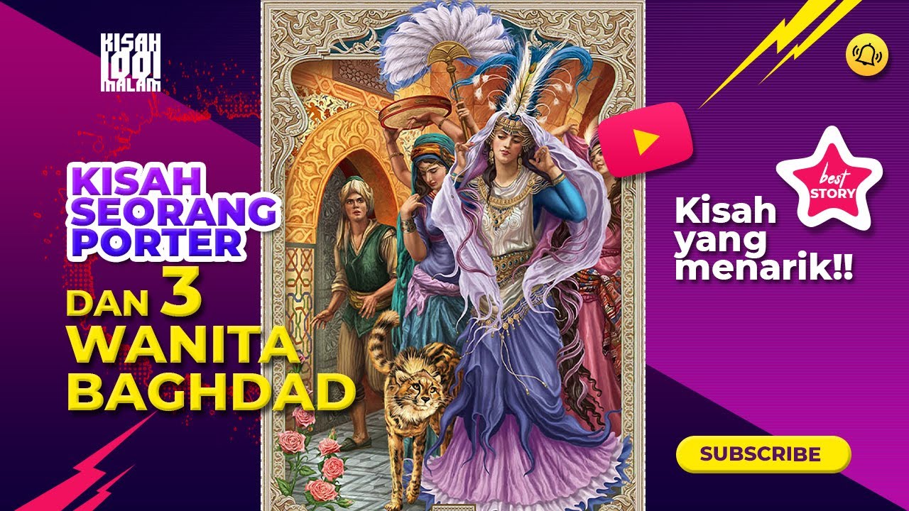 KULI PANGGUL DAN 3 WANITA CANTIK - Kisah1001malam #009 - YouTube