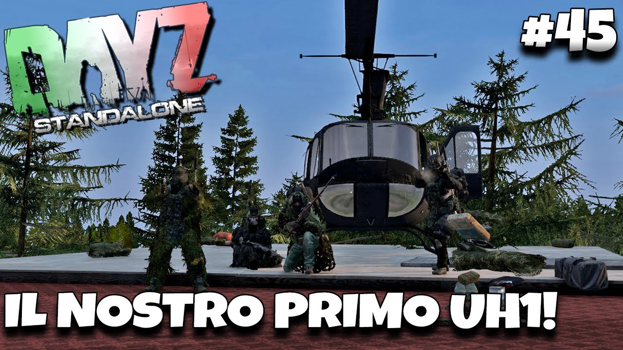 Il nostro primo UH1! #45 | DayZ Italia 1.07 Moddato - YouTube
