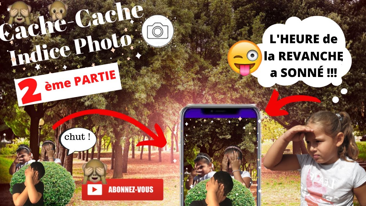 CACHE-CACHE INDICE PHOTO PARTIE 2 - YouTube