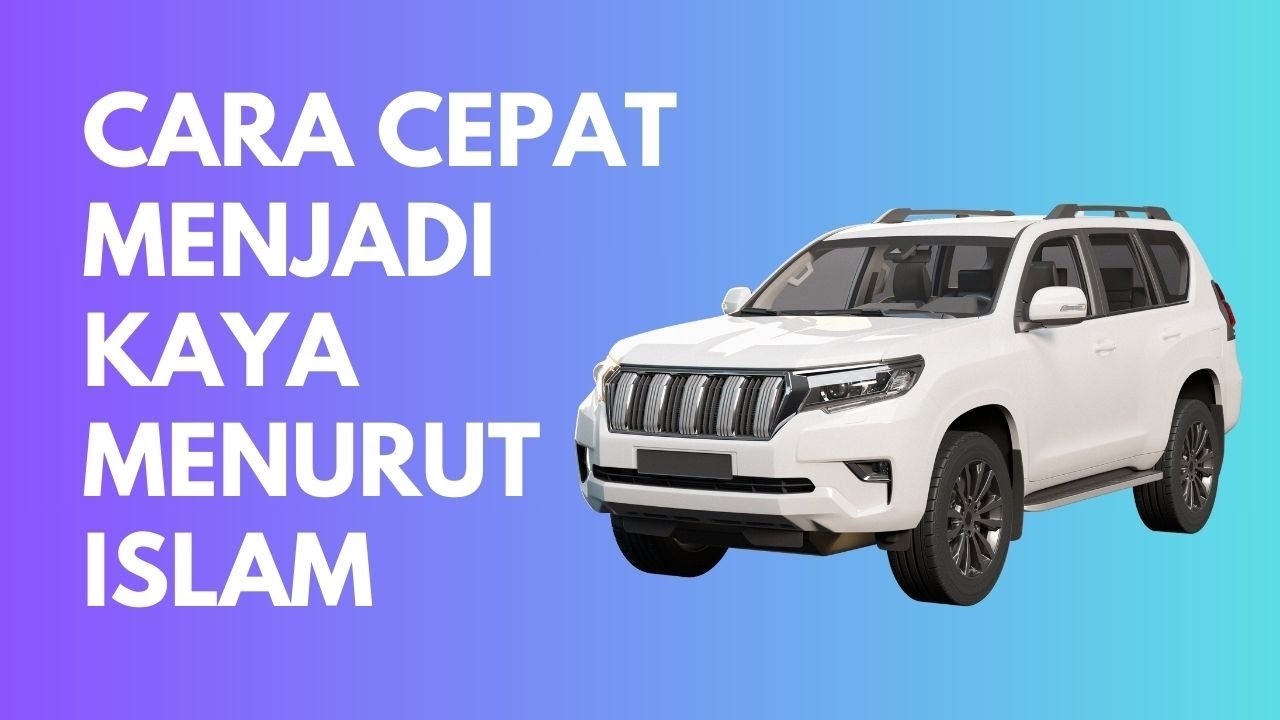 CARA MENJADI KAYA MENURUT ISLAM - YouTube