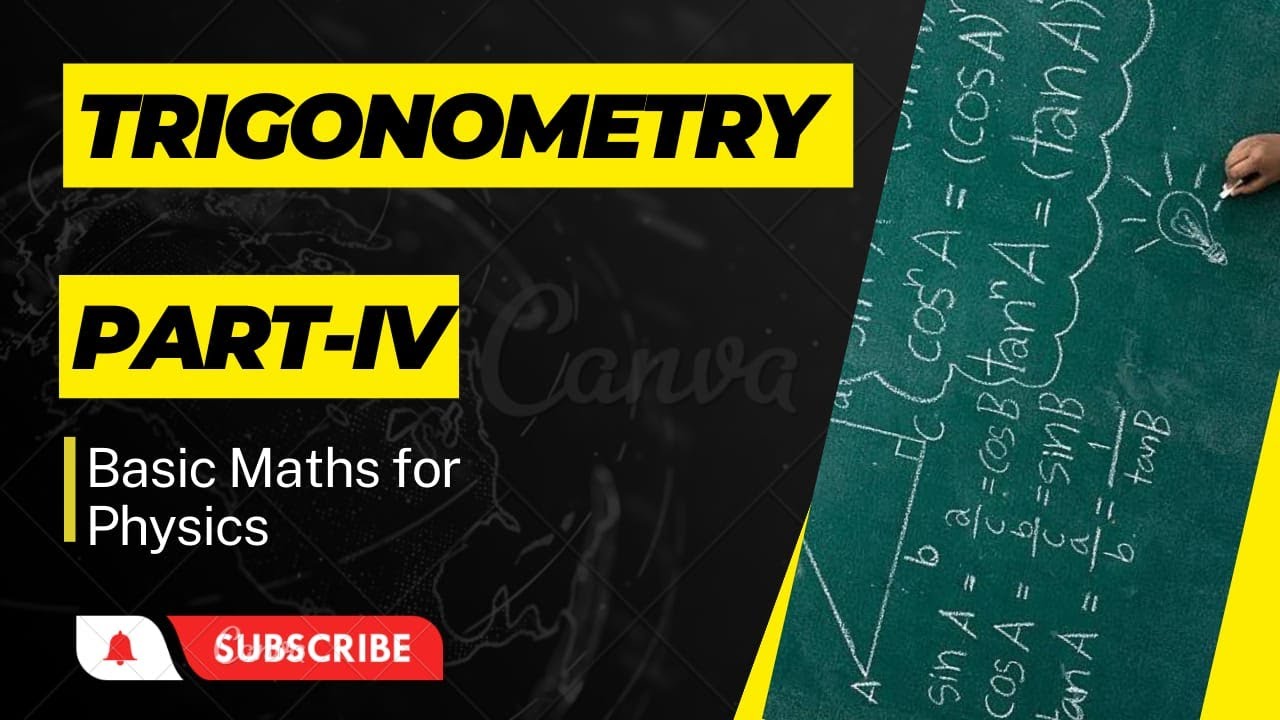 Trigonometry for Physics Part-IV || Basic Physics || JEE/NEET - YouTube
