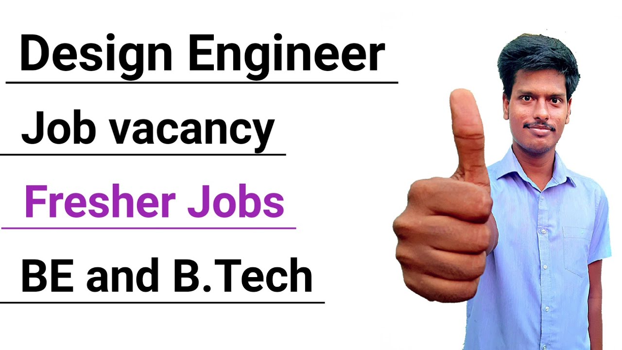 Fresher Design Engineer Jobs In Chennai YouTube fresher-design-engineer-jobs-in-chennai-youtube