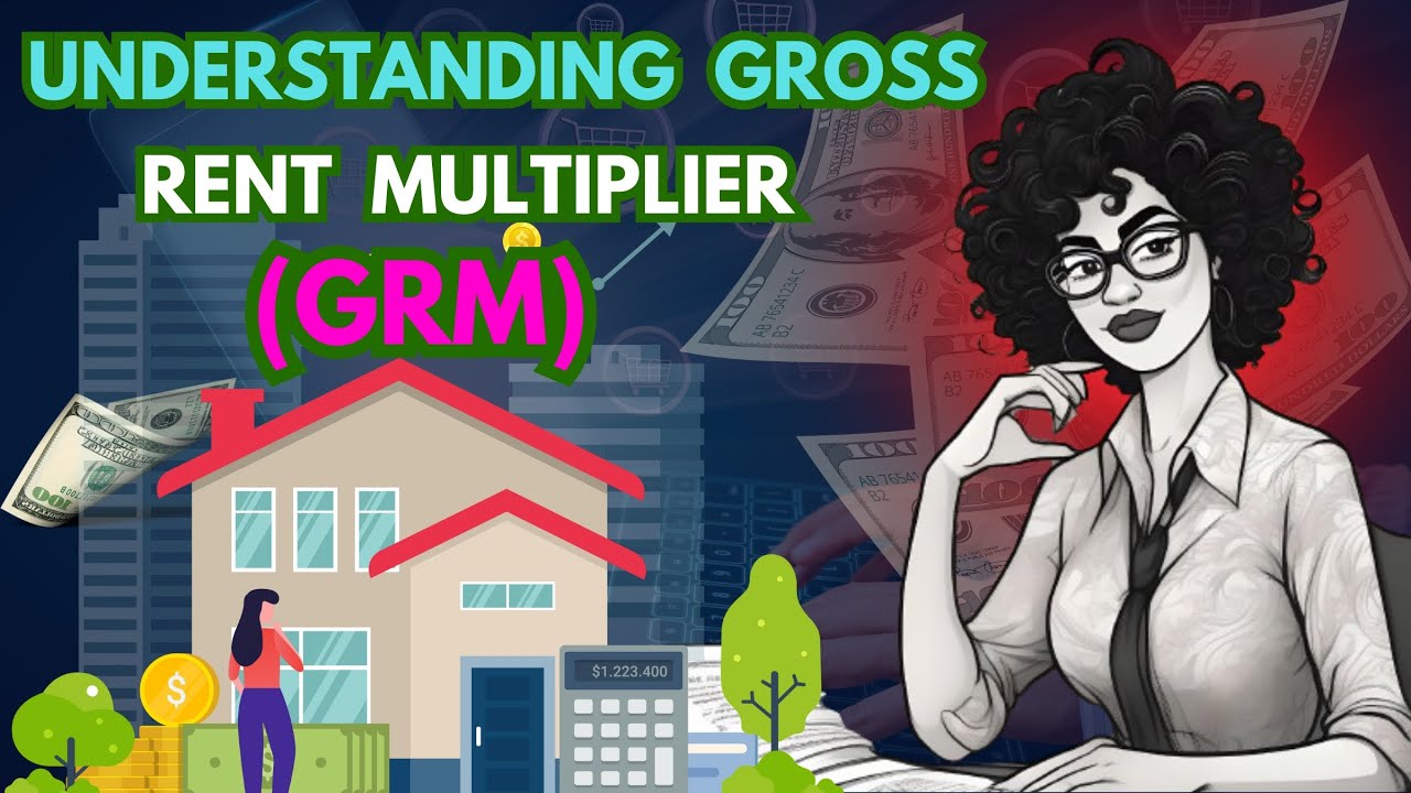 Understanding Gross Rent Multiplier GRM - YouTube