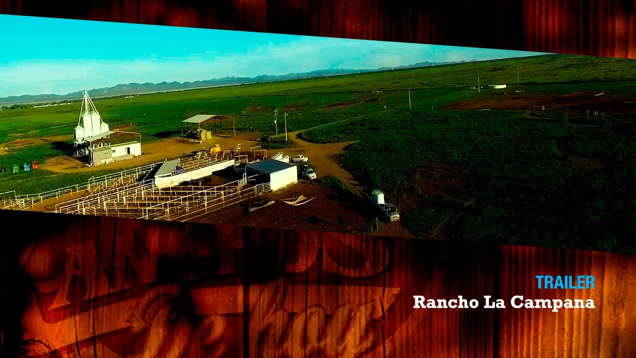 TRAILER RANCHO LA CAMPANA - YouTube
