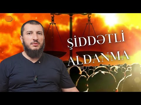 Şiddətli aldanma (10.05.23) Şeyx Adil Rəcəbov