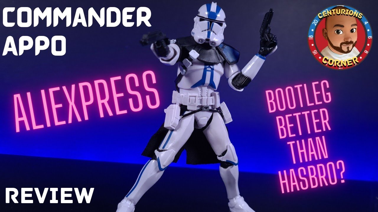 Star Wars Black Series Commander Appo Aliexpress Bootleg Review - YouTube
