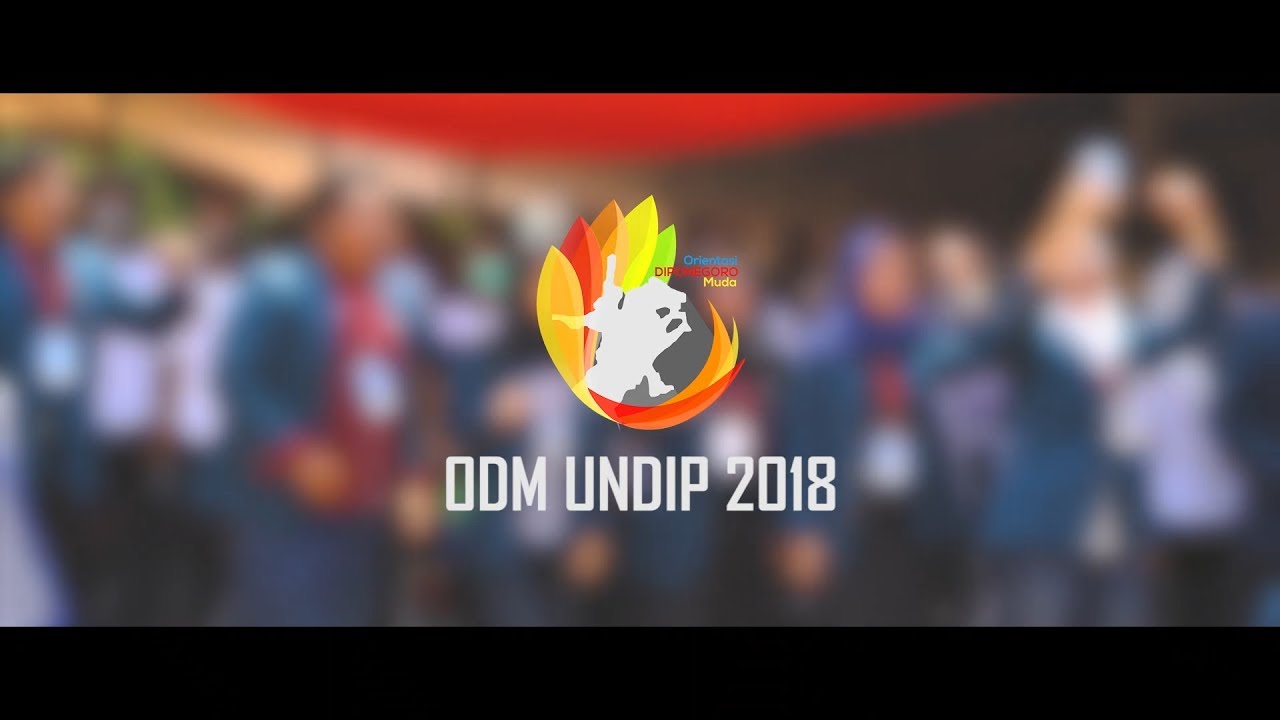 ODM UNDIP 2018 - OFFICIAL AFTERMOVIE - YouTube