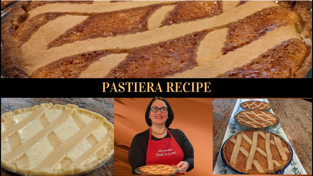 Pastiera | Pizza di Grano | Pastiera video | How to make Pastiera - YouTube