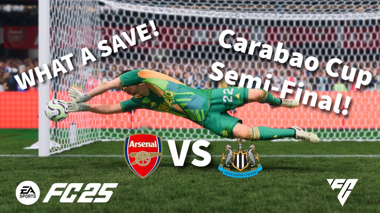 FC25 | Arsenal vs Newcastle Gameplay | Carabao Cup Semi-Final! - YouTube