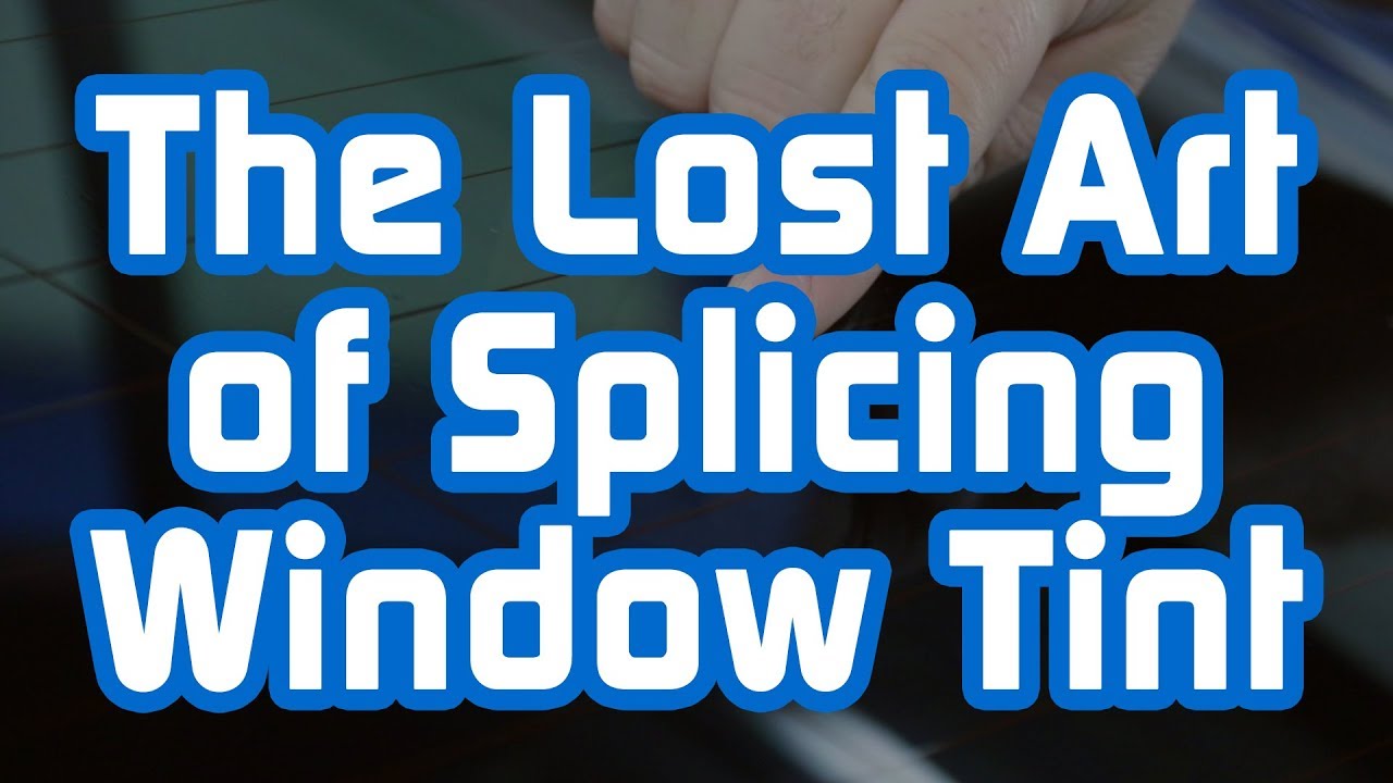 The Lost Art of Splicing Window Tint - YouTube