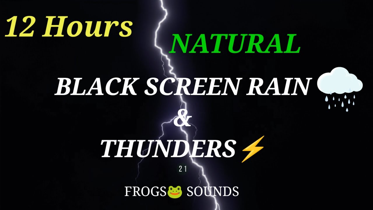 Fall Asleep Fast Rain And Thunder Sounds For Sleeping Black Screen