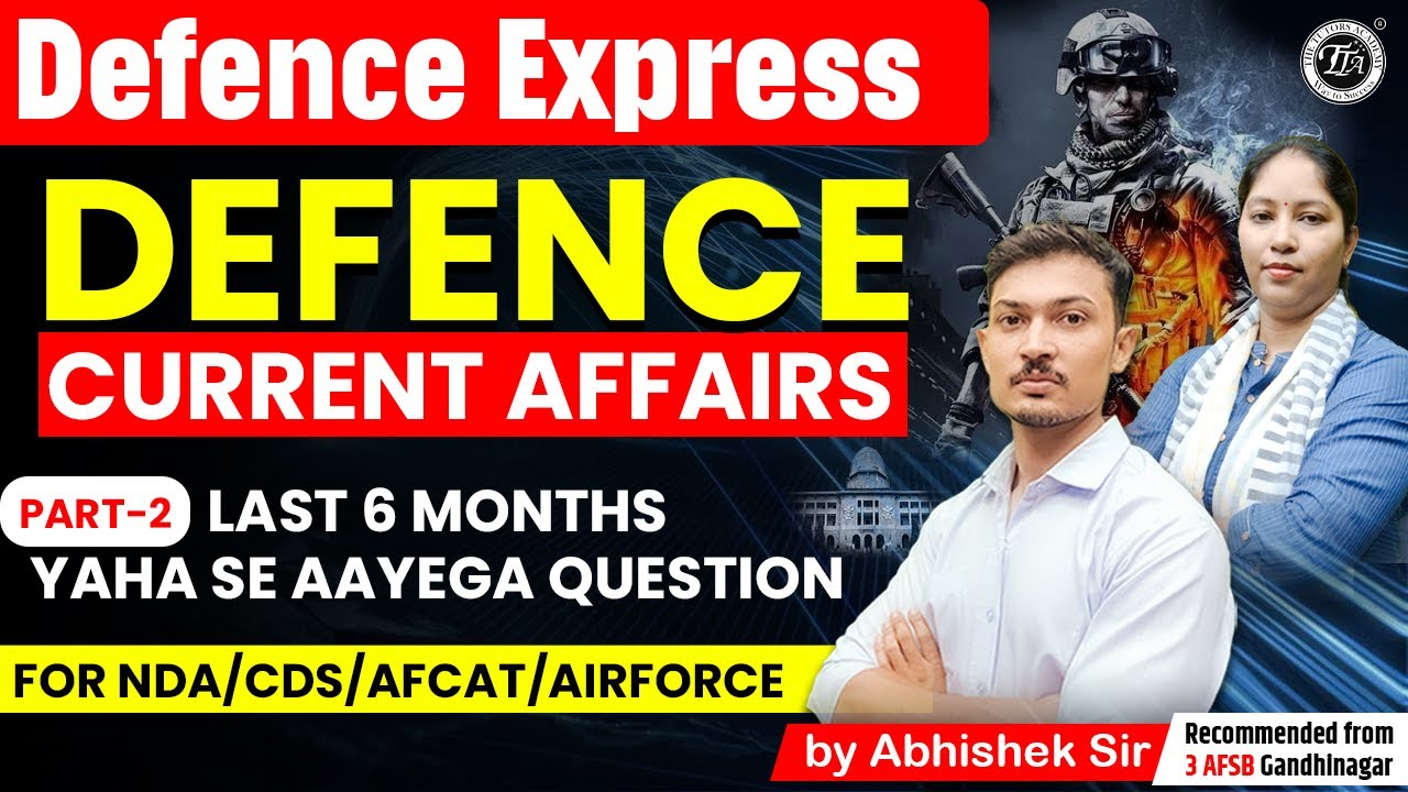 Defence Express 2023|| NDA 2, 2023 | Defence Current Affairs Part-2 | NDA/CDS/AFCAT - YouTube