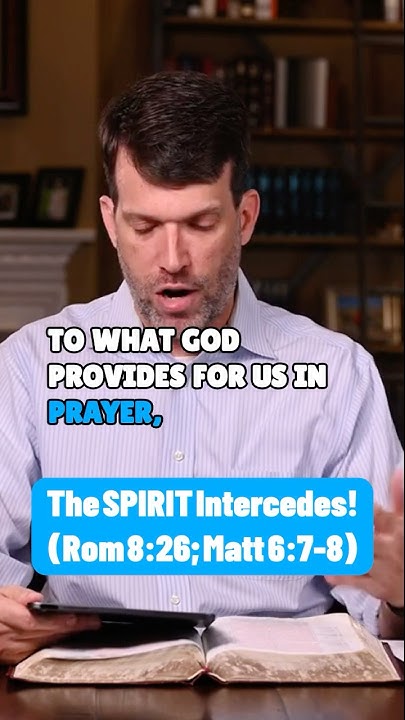 The SPIRIT Intercedes: A Divine Connection in Prayer (Romans 8:26; Matthew 6:7-8) #shorts - YouTube