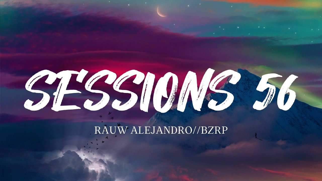Rauw Alejandro, BZRP Sessions #56 - YouTube