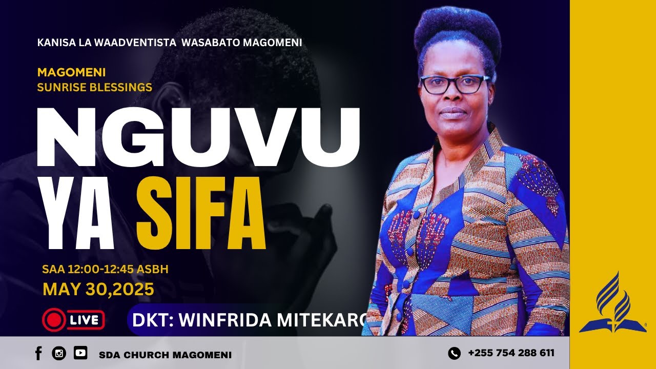 MAGOMENI SUNRISE BLESSINGS | SOMO: NGUVU YA SIFA | DKT: WINFRIDA ...