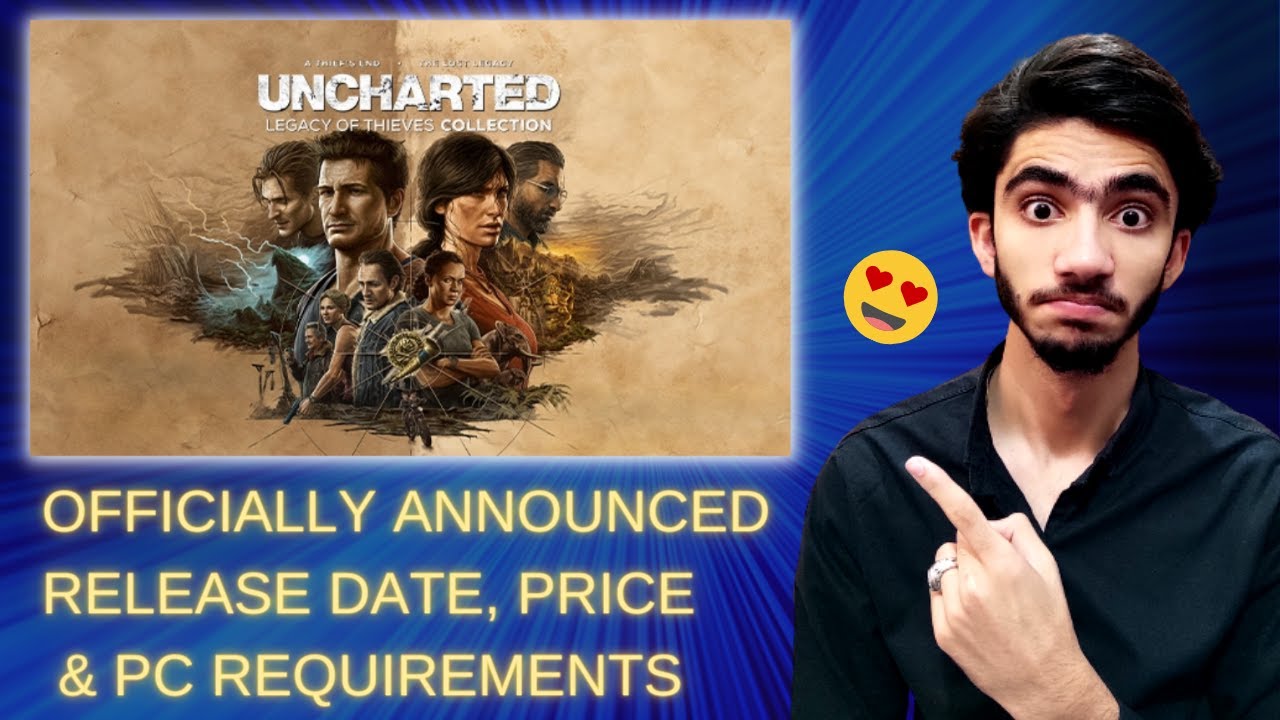 UNCHARTED: Release Date,PC Requirements and Price Officially Announced ...
