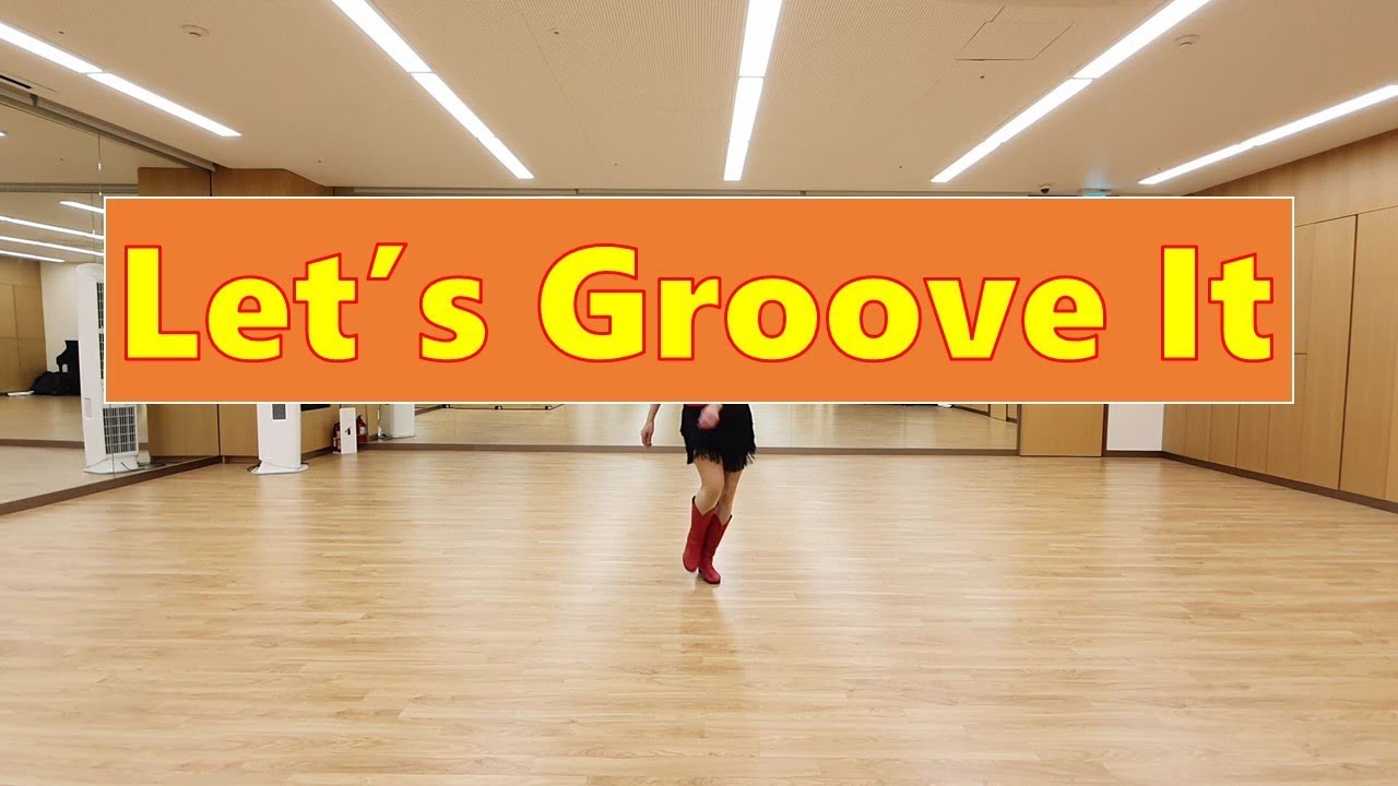 Let's Groove It Line Dance (Beginner Level) - YouTube
