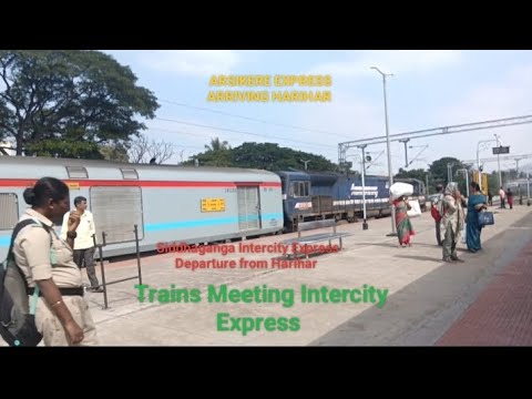 Trains Meeting Intercity Express and Arrival And Departure at Harihar ...