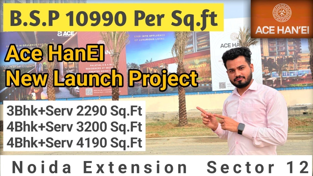 Ace HanEi New Launch Super Luxury Apartment | 3Bhk & 4Bhk Sector 12 ...