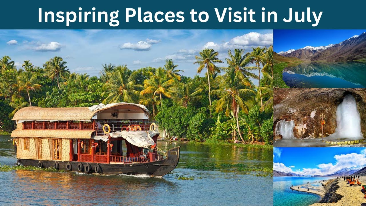 Best Places To Visit In July thelearningpage YouTube best-places-to-visit-in-july-thelearningpage-youtube