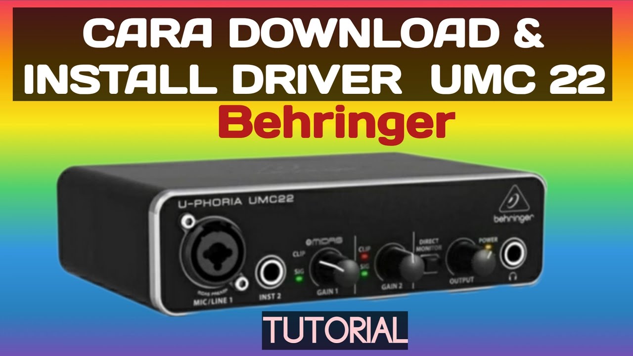 CARA DOWNLOAD & INSTAL DRIVER SOUND CARD BEHRINGER UMC 22 - YouTube