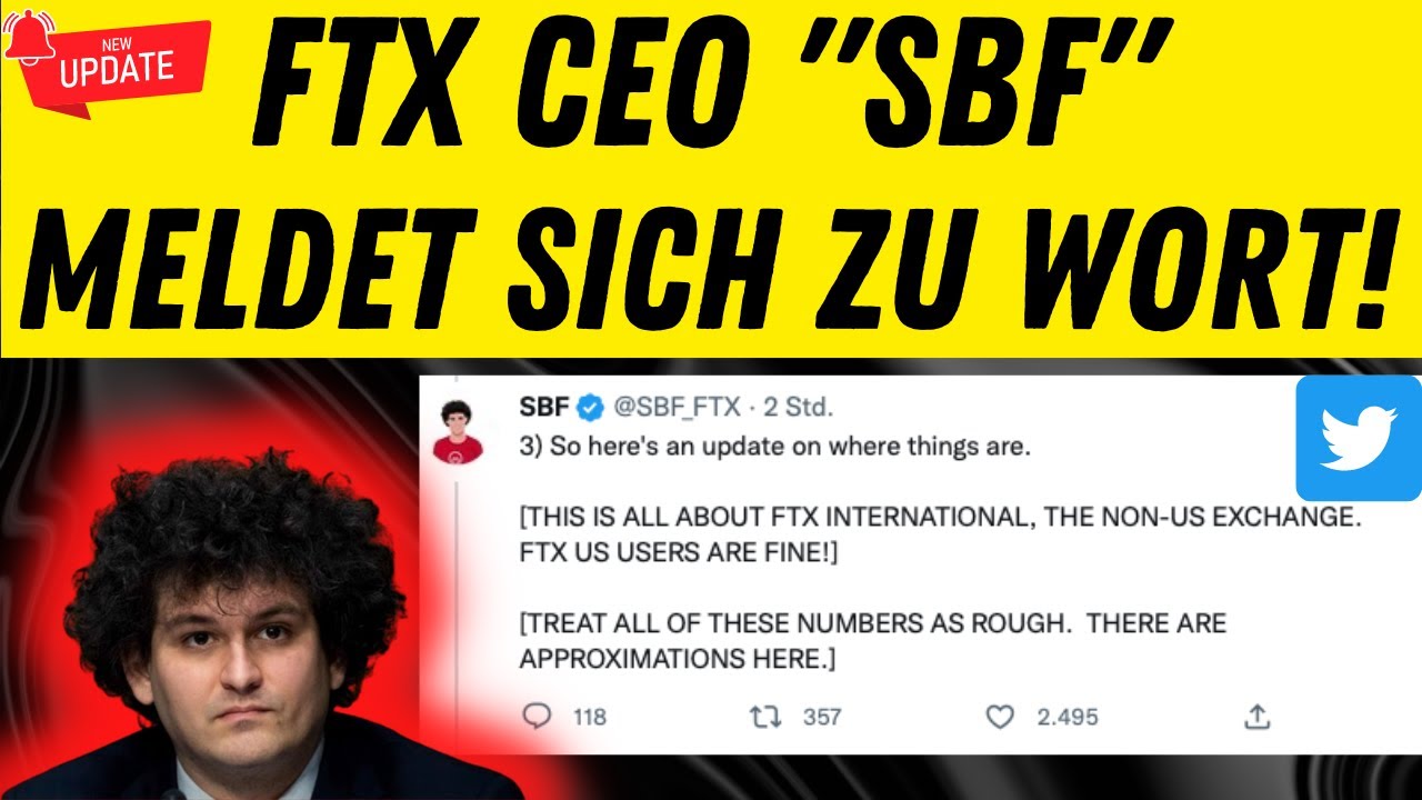 FTX CEO MELDET SICH ZU WORT | SBF TWEETS | DOCH ZUKUNFT FÜR FTT? CZ ...